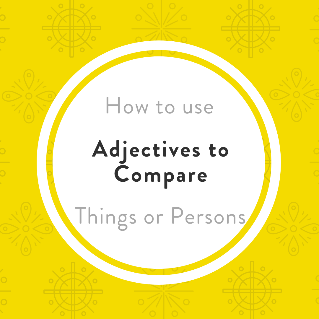 How to use adjectives to compare things or persons - Luxembourgish With ...
